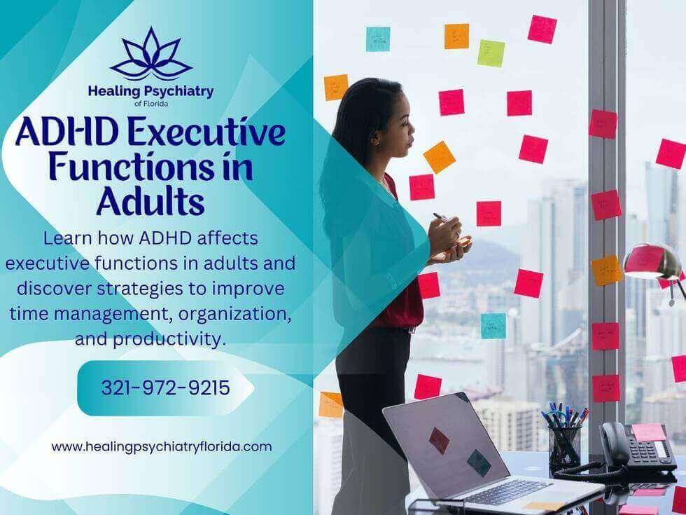 ADHD Executive Functions in Adults: Understanding Challenges